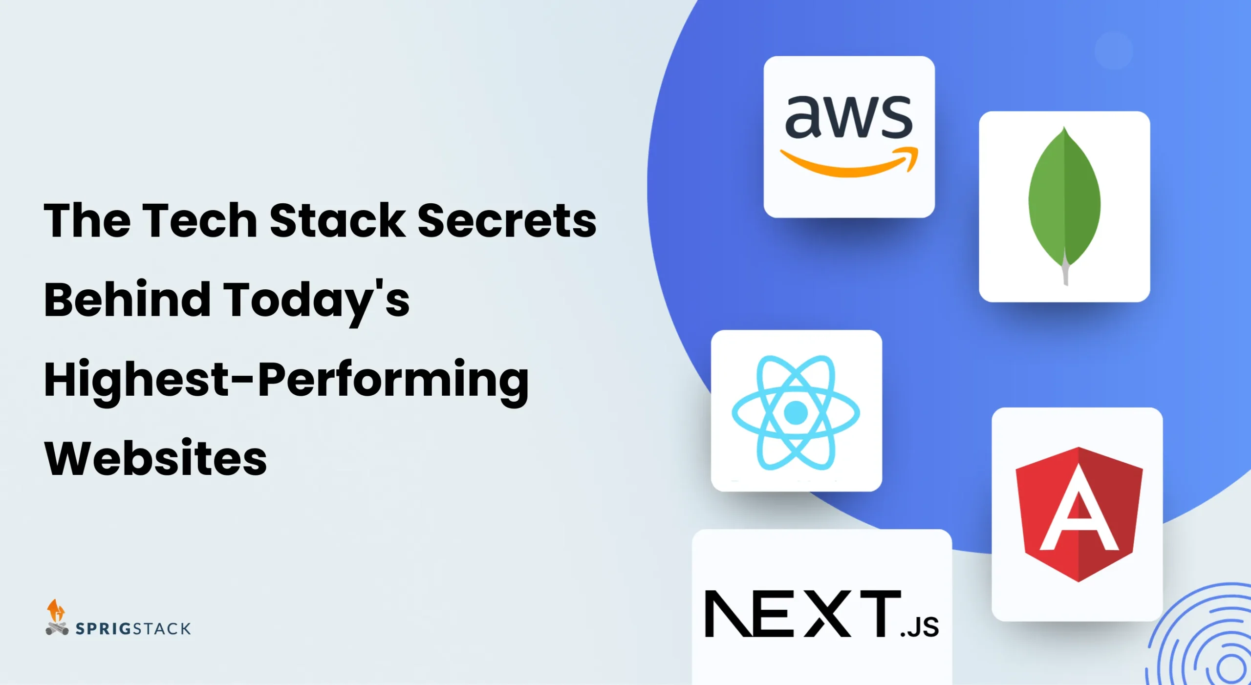 The Tech Stack Secrets Behind Today's Highest-Performing Websites